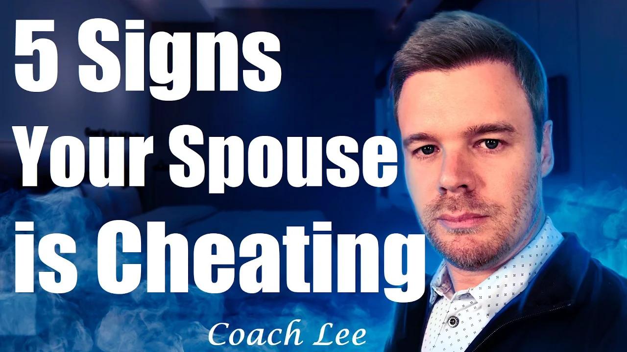 Signs, Clues Your Spouse Is Having An Affair or Cheating