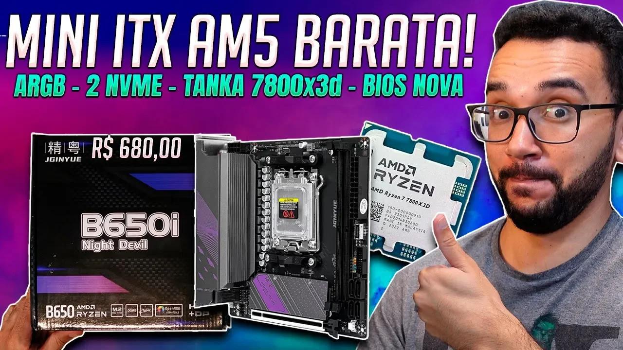 SURPREENDEU! Placa MÃE MINI ITX JGINYUE B650i Night Devil - Completa e BARATA!