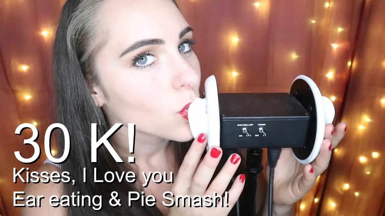 30 K THANK YOU! Ear to Ear kisses, Repeating I Love you. Ear eating and ...