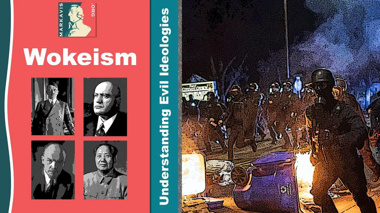 Wokeism: A historical Perspective - Fascism and Communism