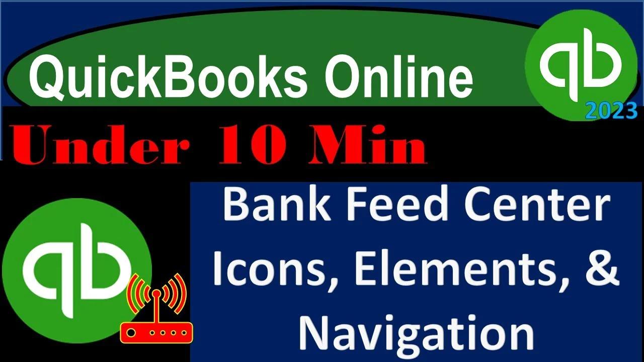 Bank Feed Center Icons, Elements, & Navigation - QuickBooks Online 2023