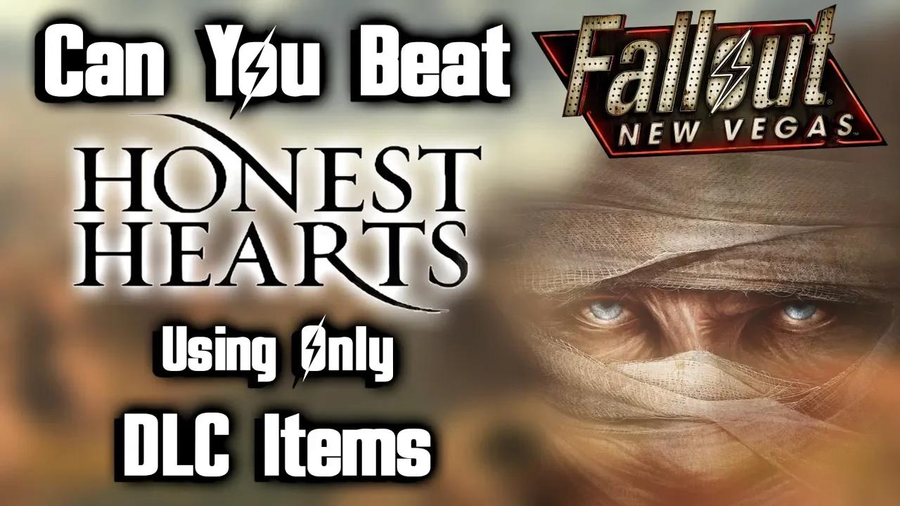 Can You Beat Honest Hearts With Only DLC Items? (Fallout: New Vegas)