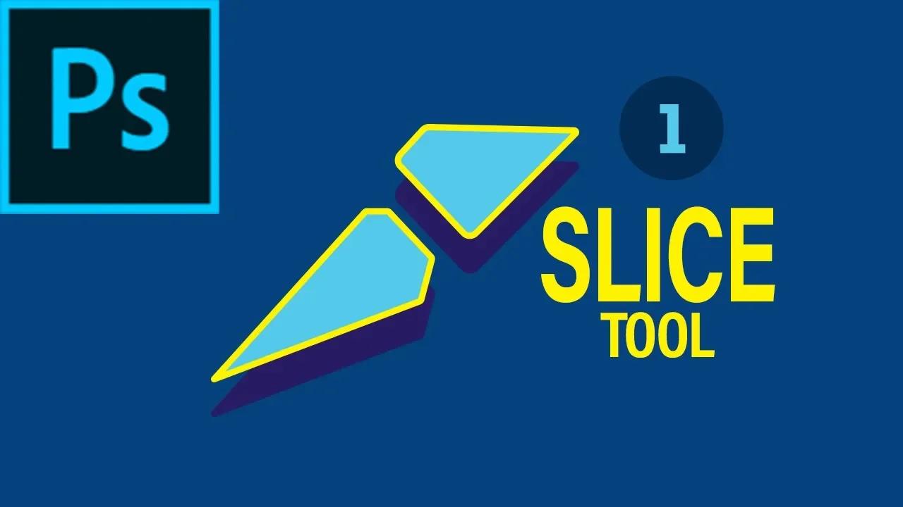 How To Use Slice Tool In Photoshop | Slice Select Tool | Part 1 ...