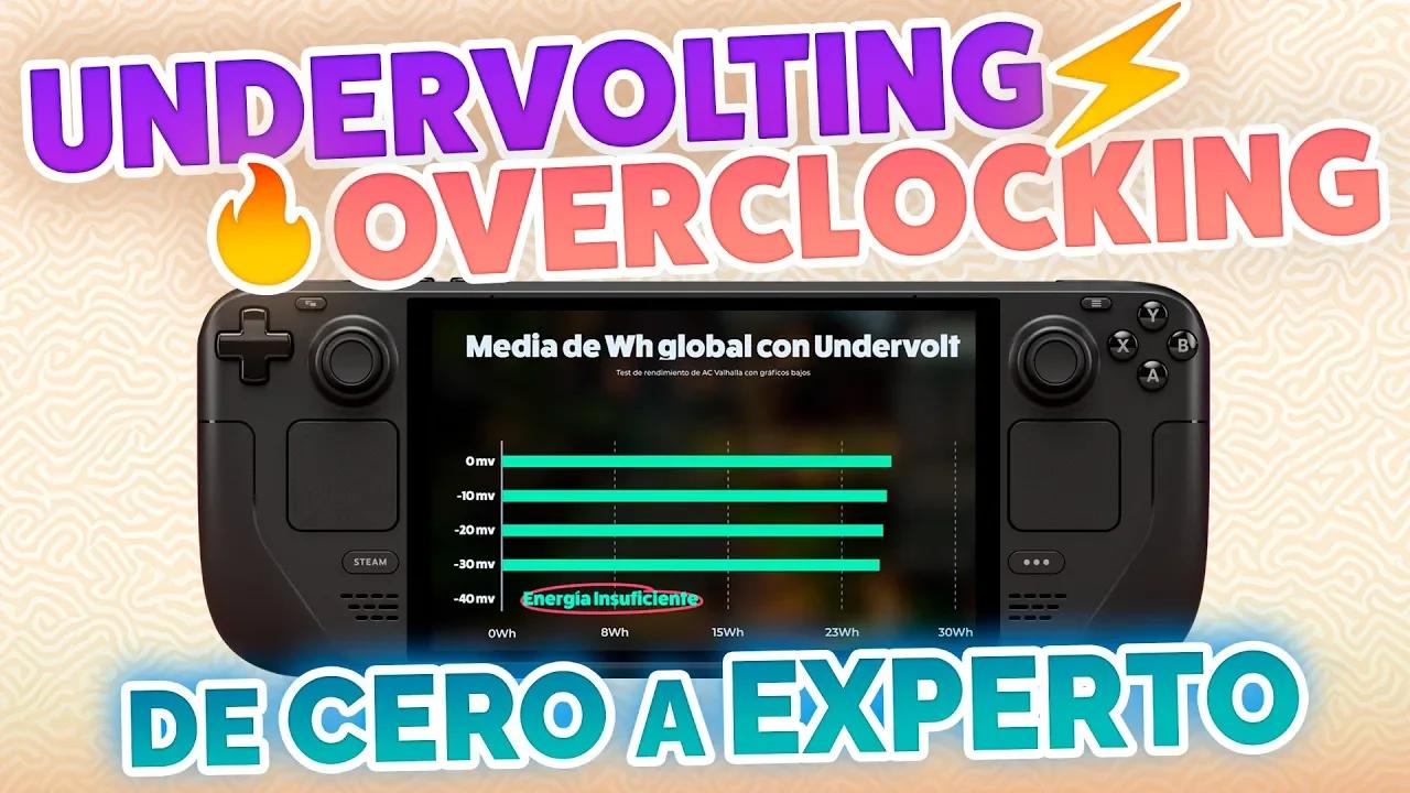 De CERO a EXPERTO: Undervolting y Overclocking de Steam Deck ⚡