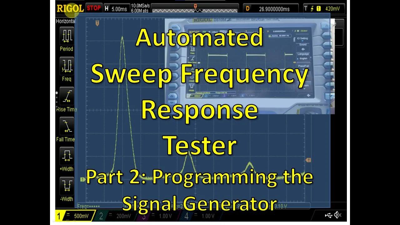 Automated Sweep Frequency Response Tester Part 2 Programming The