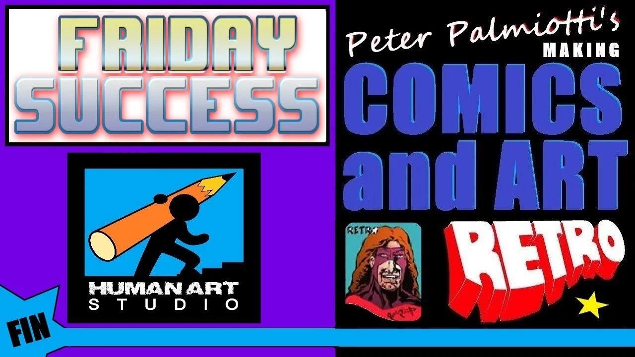 Friday Success - Making COMICS and ART EP 85