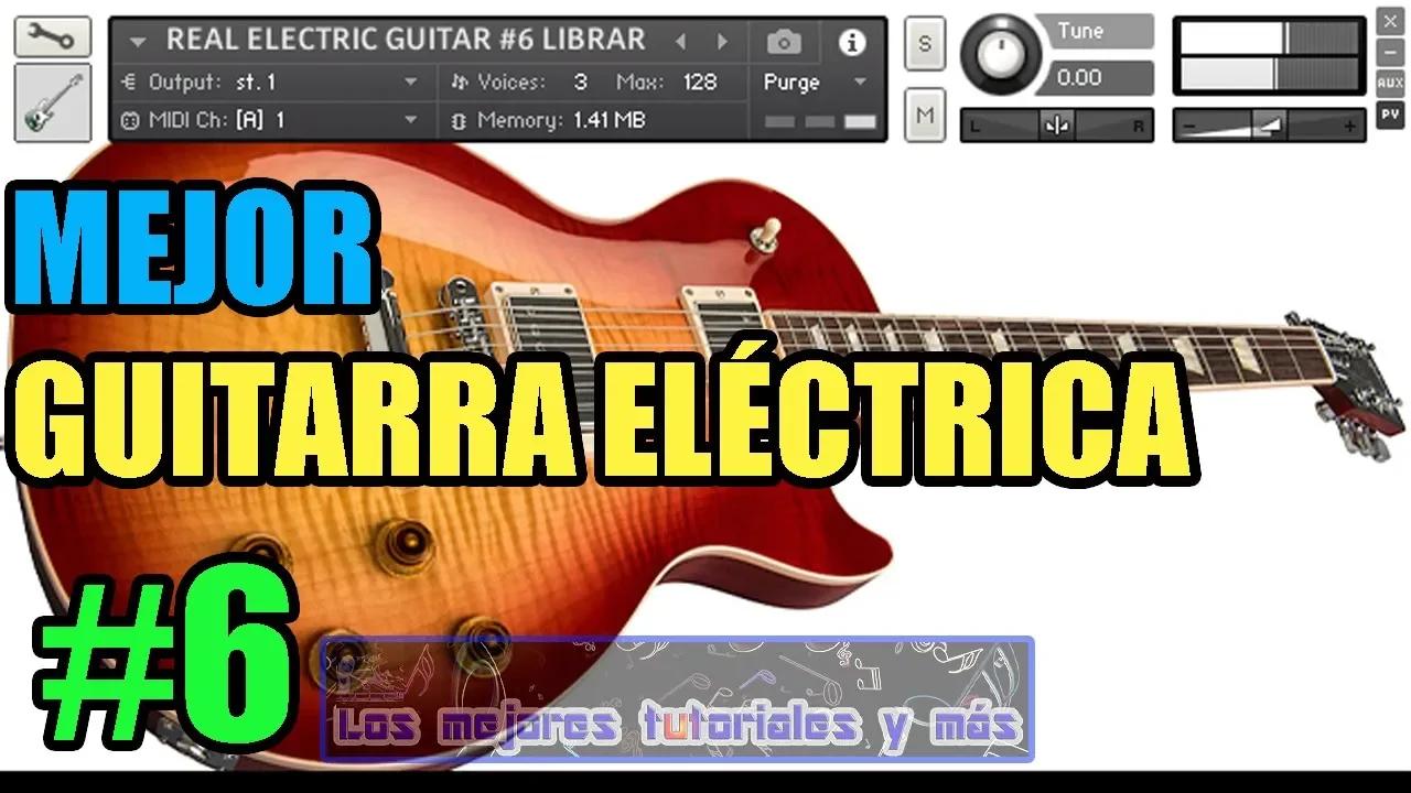 MEJORES LIBRERÍAS PARA KONTAKT - THE BEST ELECTRIC GUITAR LIBRARY #6 🎸🎸 ...