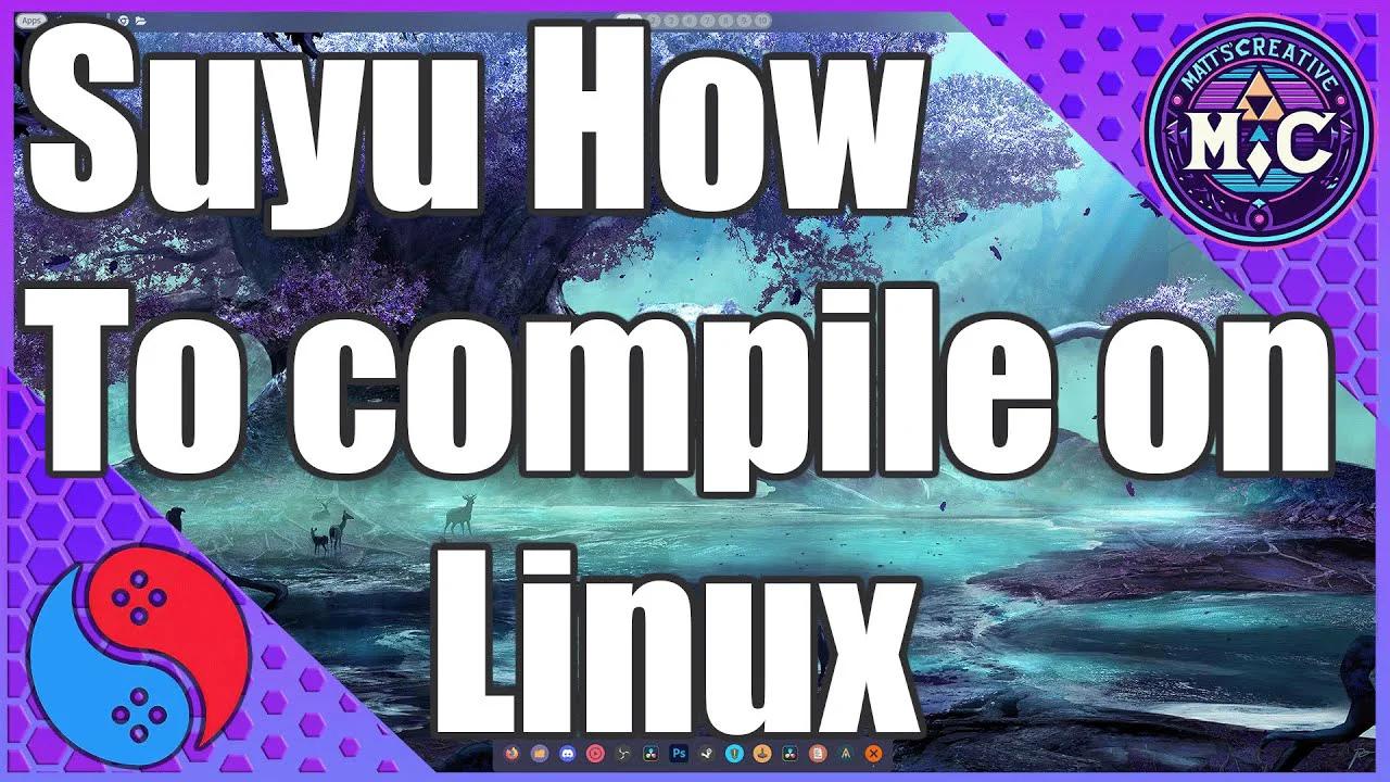 Suyu Emulator a Detailed Guide to Compiling the Emulator on Arch Linux