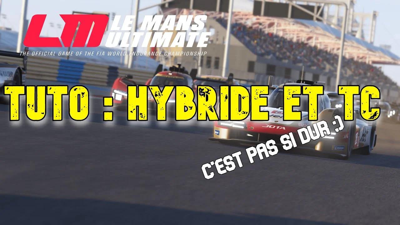 LMU/ Comprendre facilement l'hybride et les TC