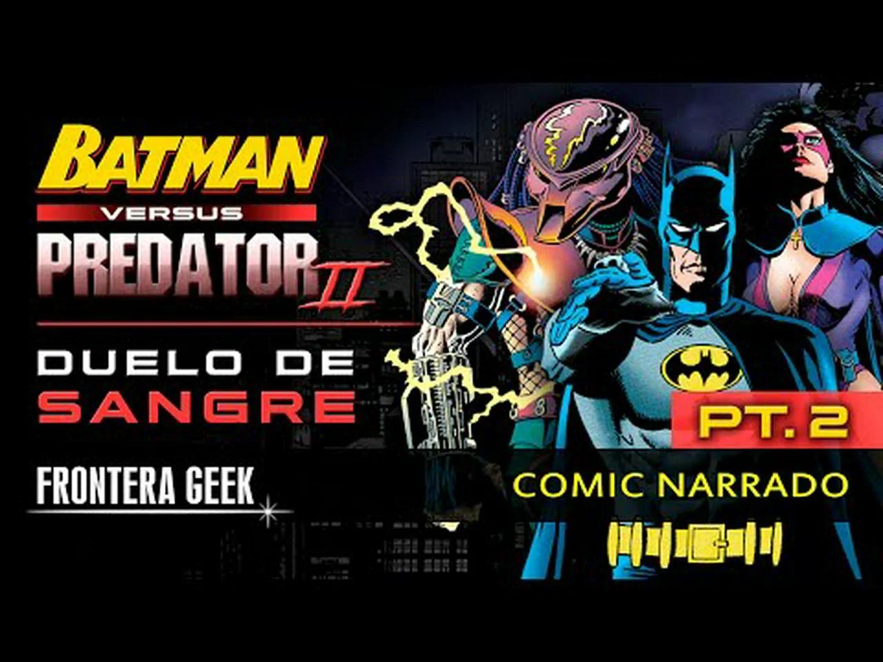 BATMAN VS PREDATOR II - BLOODMATCH [PARTE 2] | Batman VS Depredador 2 ...