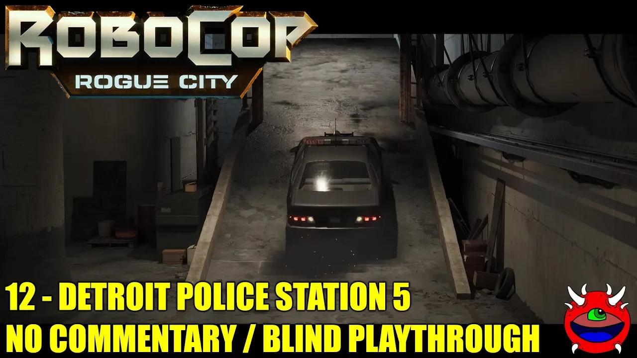RoboCop Rogue City - 12 Detroit Police Station 5 & Hospital 2 - No ...