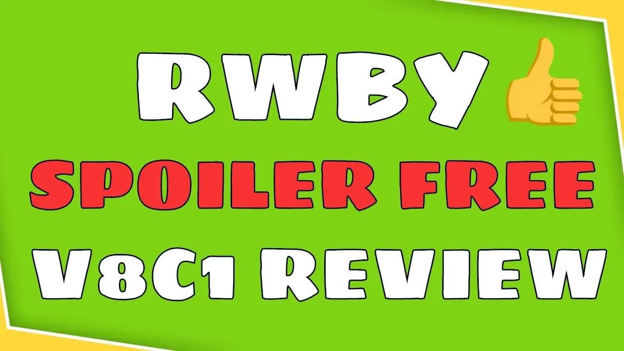 RWBY Volume 8 Chapter 1 SPOILER FREE Review