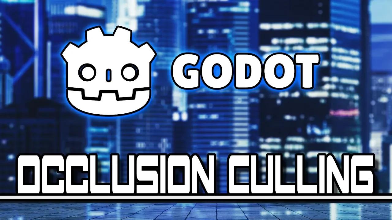 Godot Finally Gets Occlusion Culling!