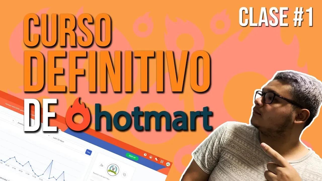 CURSO HOTMART LATINOAMÉRICA - Aprende GRATIS TODO sobre Hotmart | Clase 01