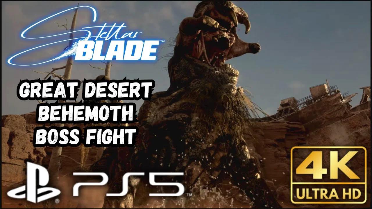 Great Desert Behemoth Boss Fight | Stellar Blade 4K Clips (No ...