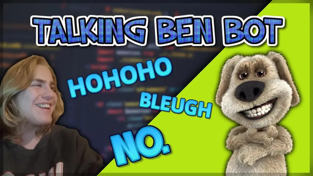 I made a TALKING BEN Bot in DISCORD // Kxffie