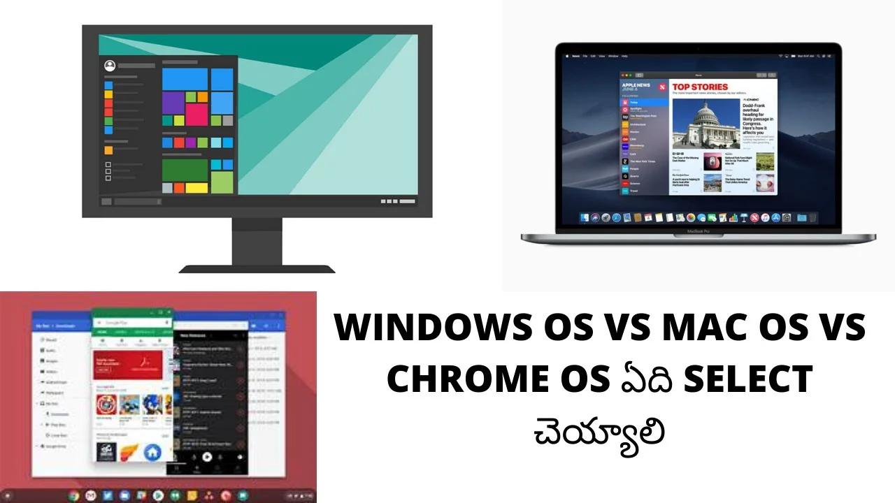 Windows OS VS Mac OS VS Chrome OS Which One Is Better ? || Full details ...