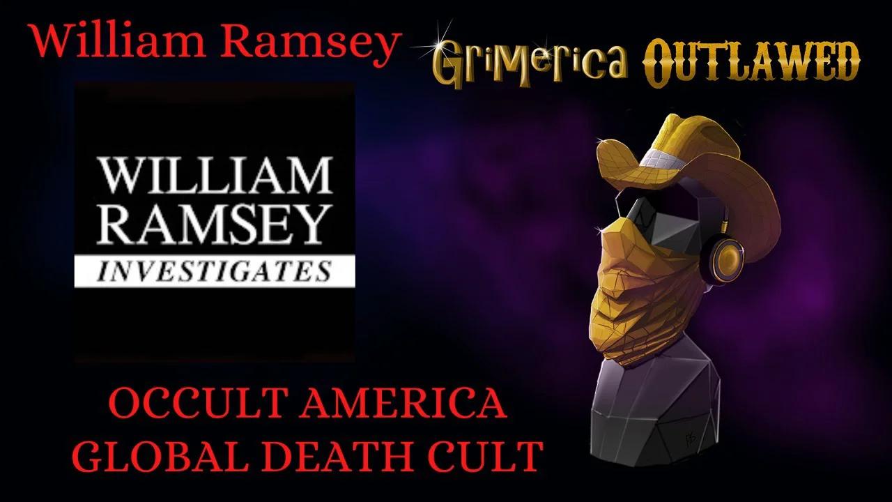 William Ramsey Investigates. Occult America, Death Cults and Smiley ...