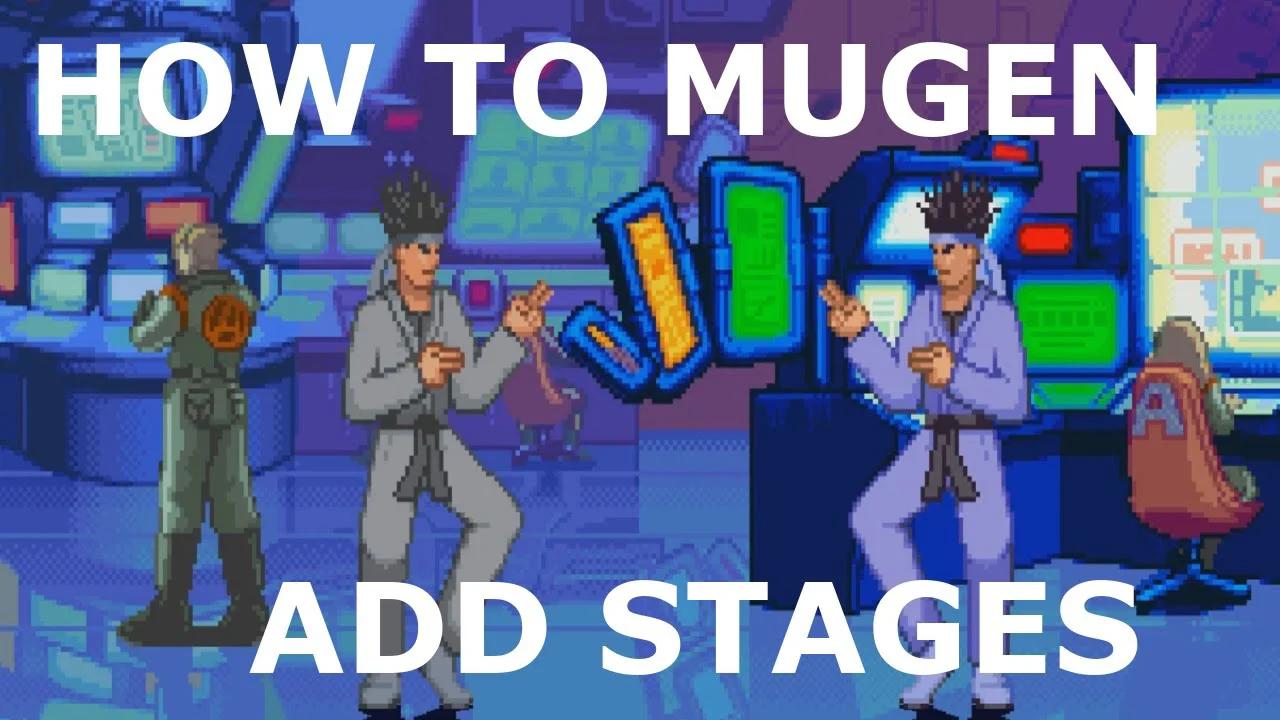 Mugen Tutorial How to add stages to Mugen