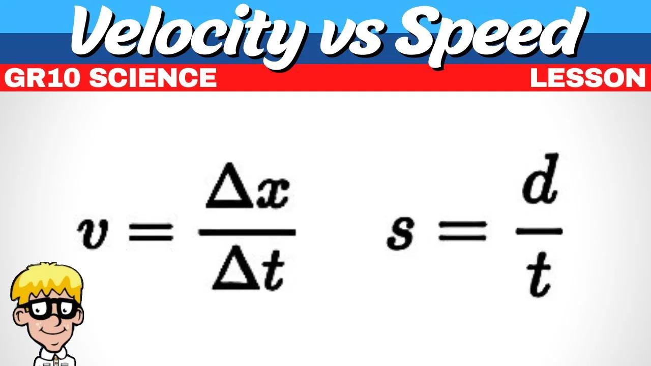 Velocity vs Speed Grade 10 Science