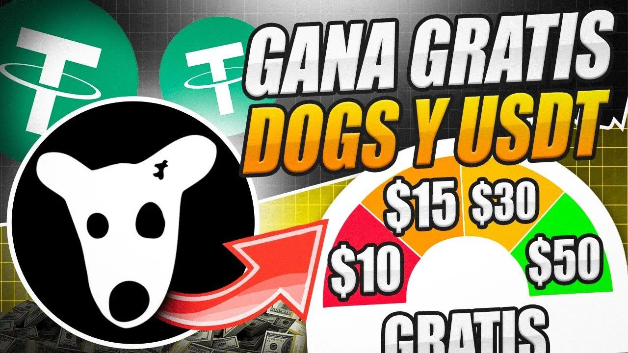 👉 AIRDROP ASEGURADO!!! Gana $DOGS y $USDT RETIRABLES a BINANCE 🤑