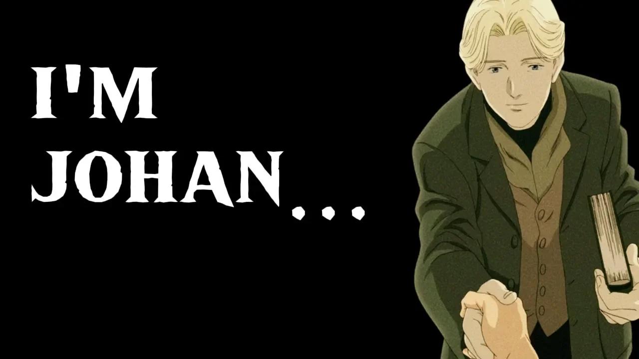 Johan Liebert introduces himself & his philosophy