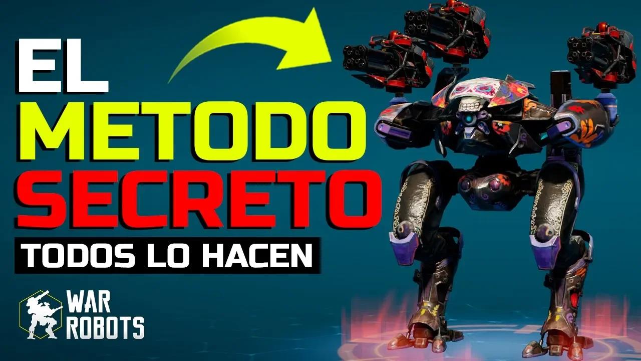 EL SECRETO DE WAR ROBOTS QUE NADIE TE CUENTA PERO QUE TODOS HACEN # ...