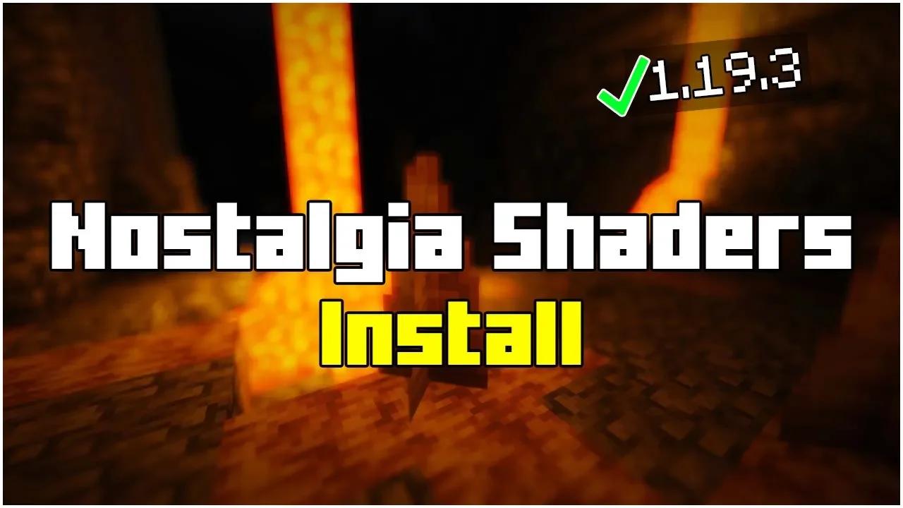 Nostalgia Shaders for Minecraft 1.19.3