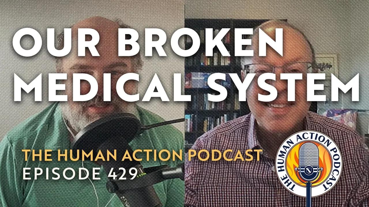 Murray Sabrin on Our Broken Medical System