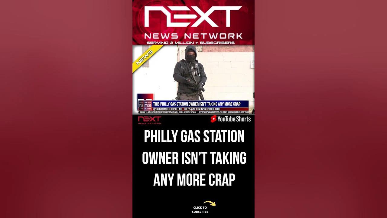 This Philly Gas Station Owner Isn’t Taking Any More Crap #shorts