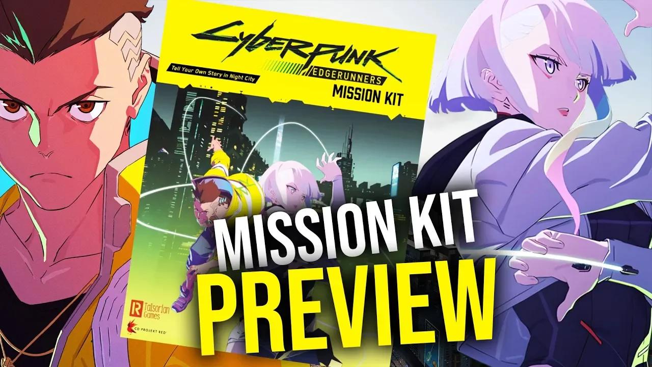 Cyberpunk Edgerunners Mission Kit Preview & Interview with J Gray from ...