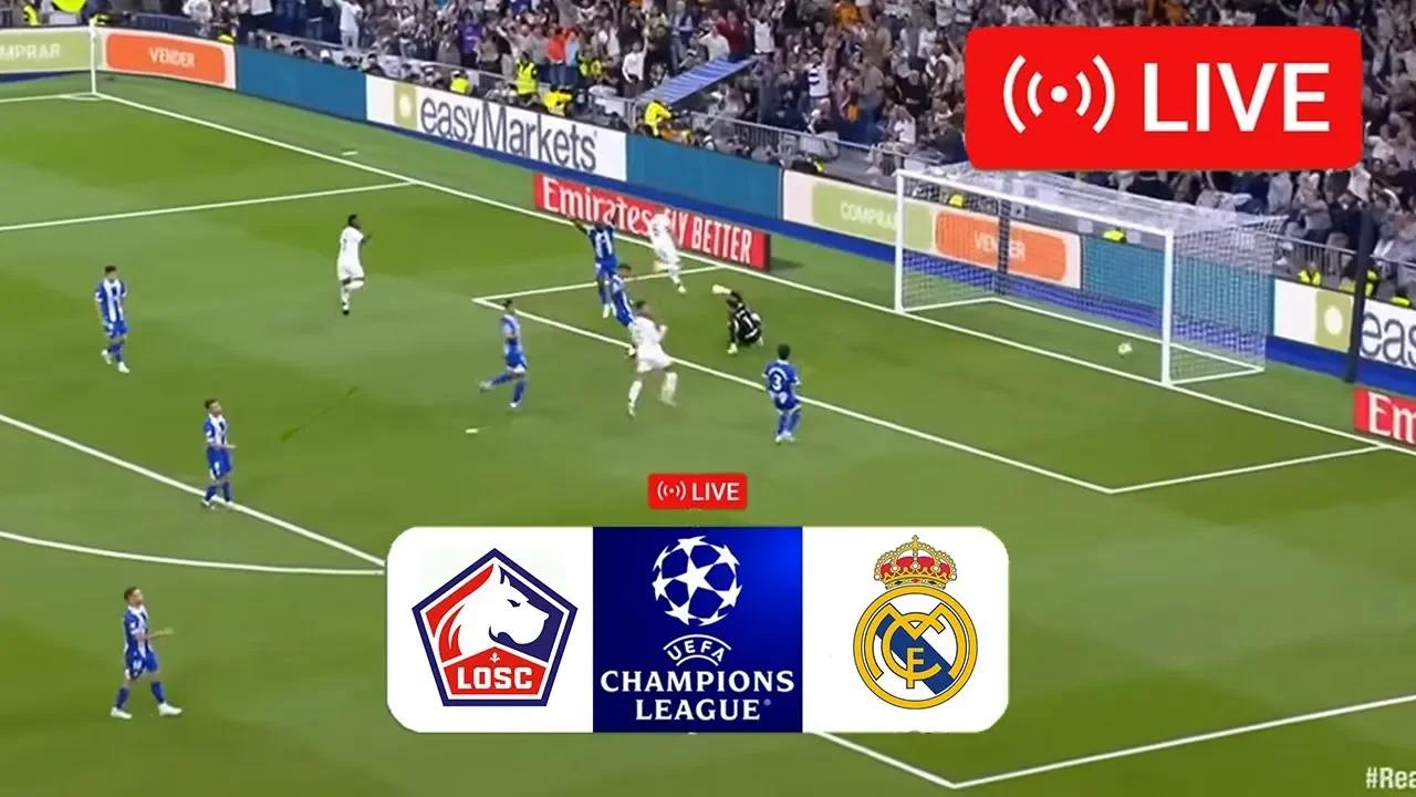 Lille vs Real Madrid LIVE | UEFA Champions League 2024 | Match LIVE Today!