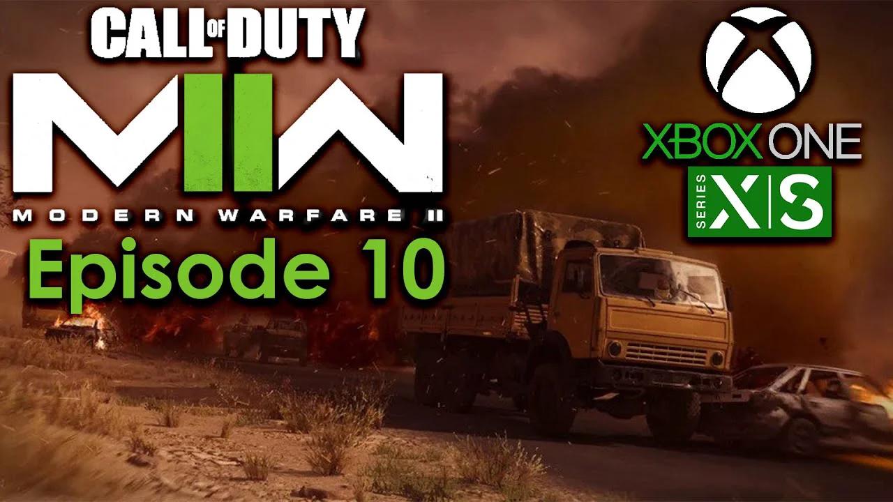 Call of Duty Modern Warfare II Campaign Xbox Gameplay Episode 10 ...