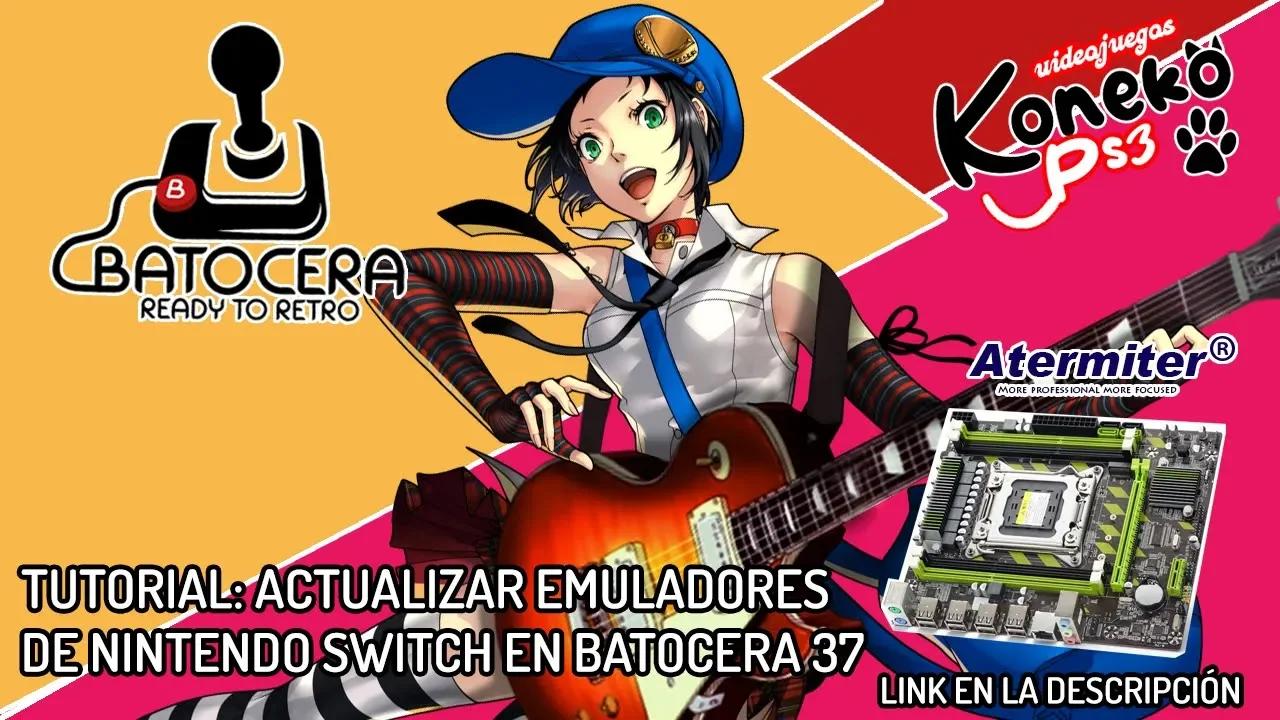 Tutorial: Actualizar emuladores de Nintendo Switch en Batocera 37
