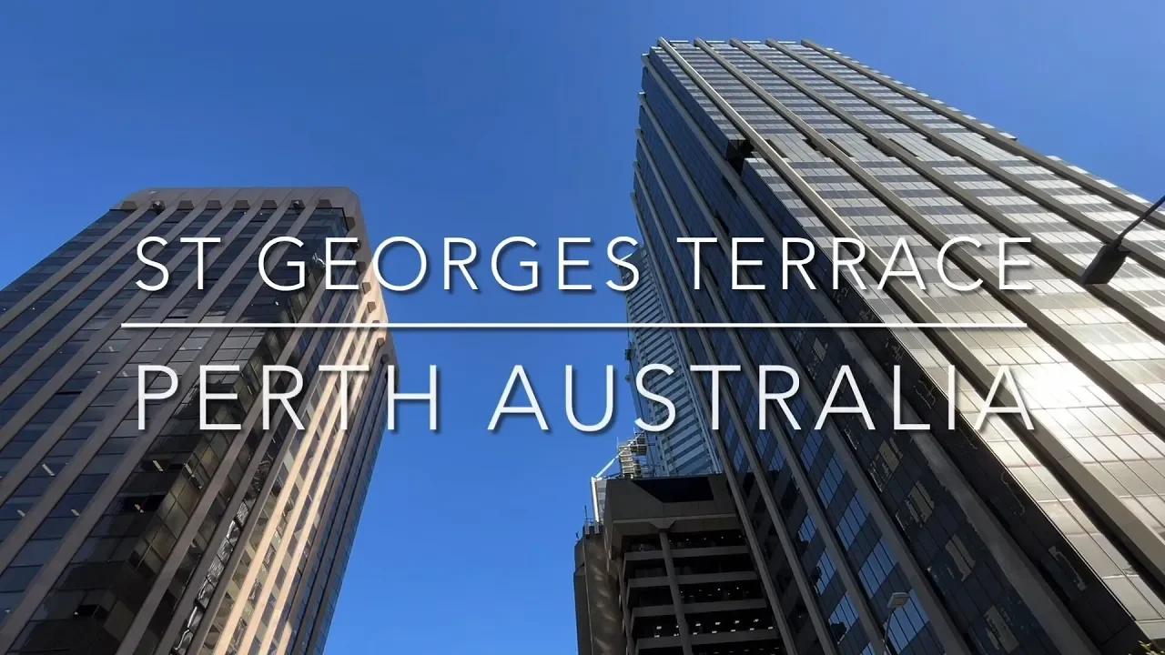 Walking Tour of Perth Australia: St Georges Terrace - William to ...