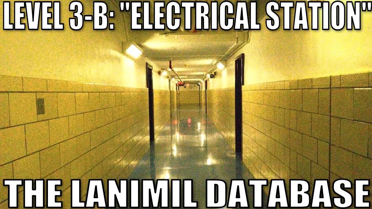 Level 3-B: Electrical Station | The Lanimil Database