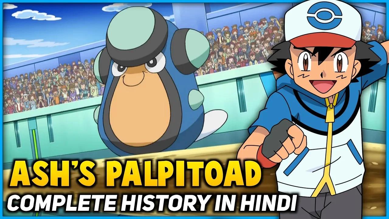 The Complete History of Ash's Palpitoad | Ash's Palpitoad Story Fully ...