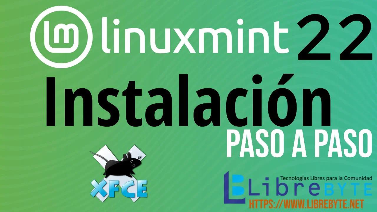 Linux Mint 22 XFCE - Instalación paso a paso
