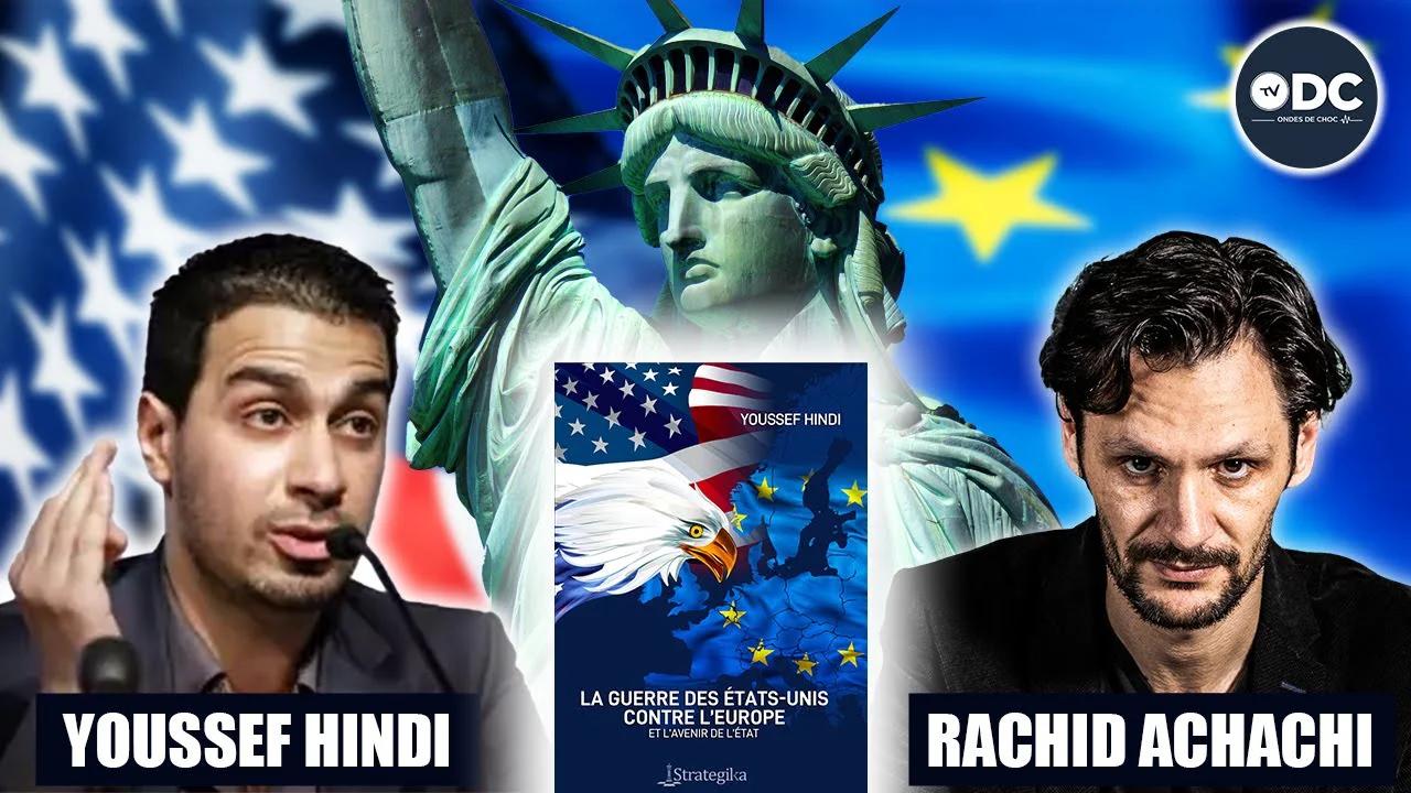 YOUSSEF HINDI : aux fondements de l'hégémonie américaine