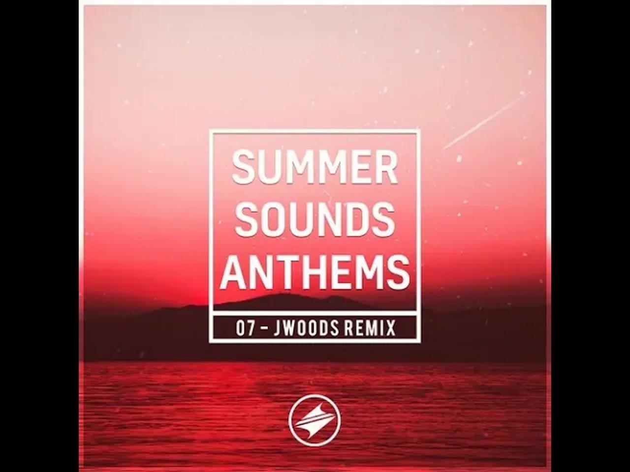 Summer Sounds Anthem 7.0 || JWoods Remix | #muncfree