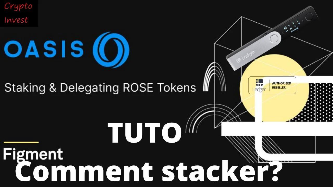 TUTO OASIS Rose : Comment stacker avec votre ledger? 20%/an
