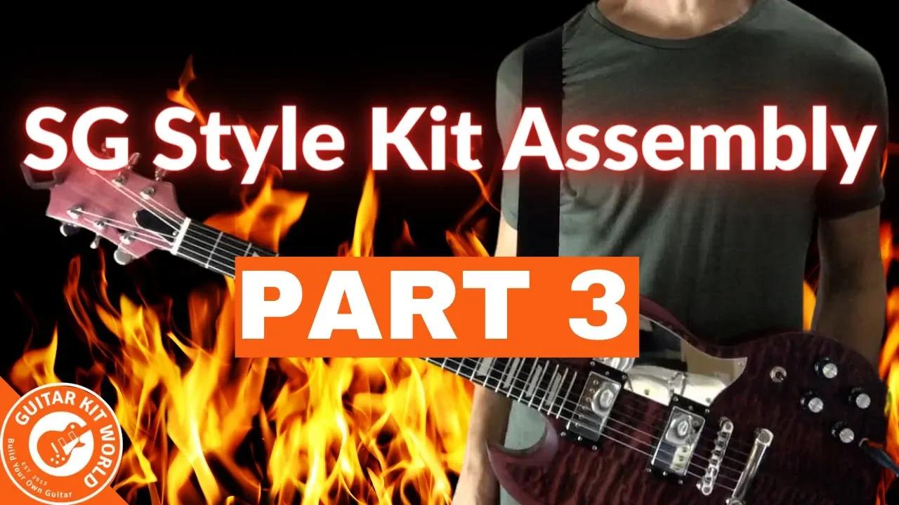 SG kit Assembly Manual Part 3