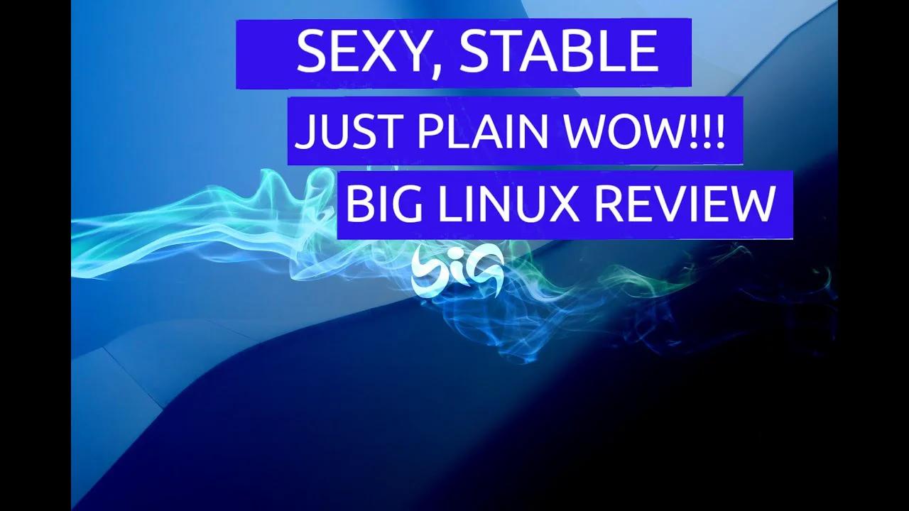 Quick Look At Big Linux Distro