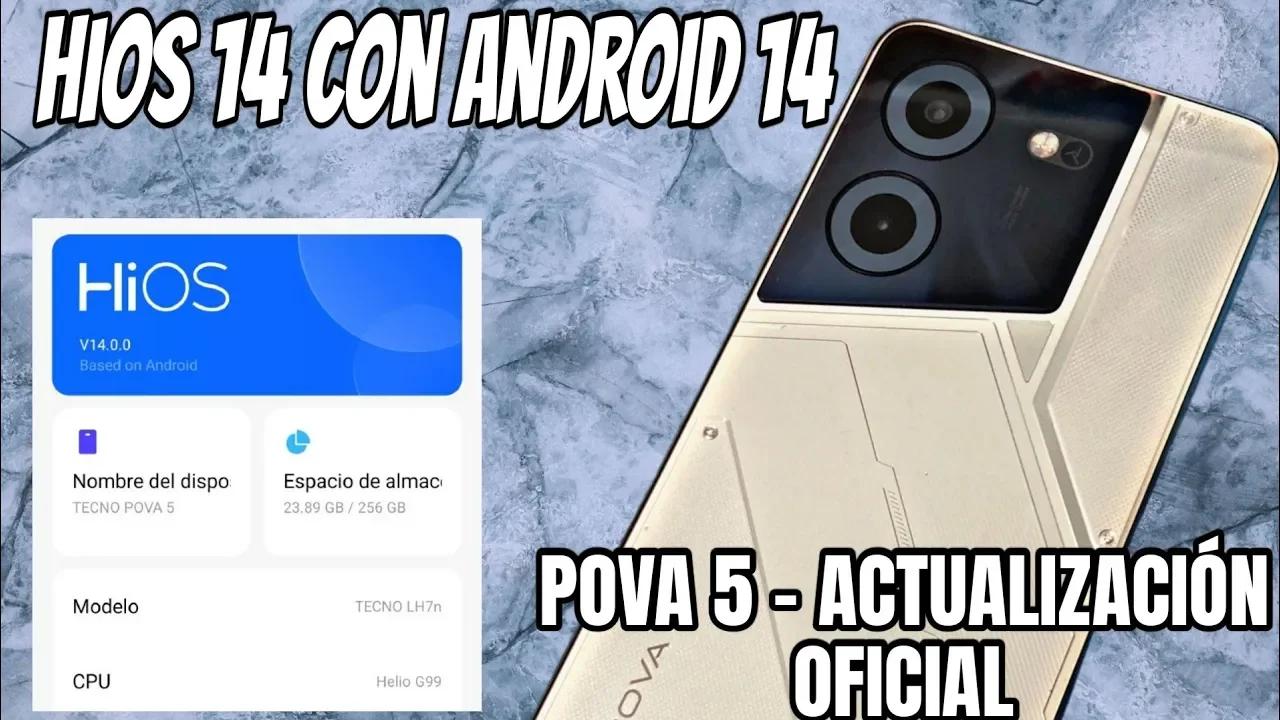 Instalando HiOS 14 con Android 14 y Mini-Review Para el Pova 5