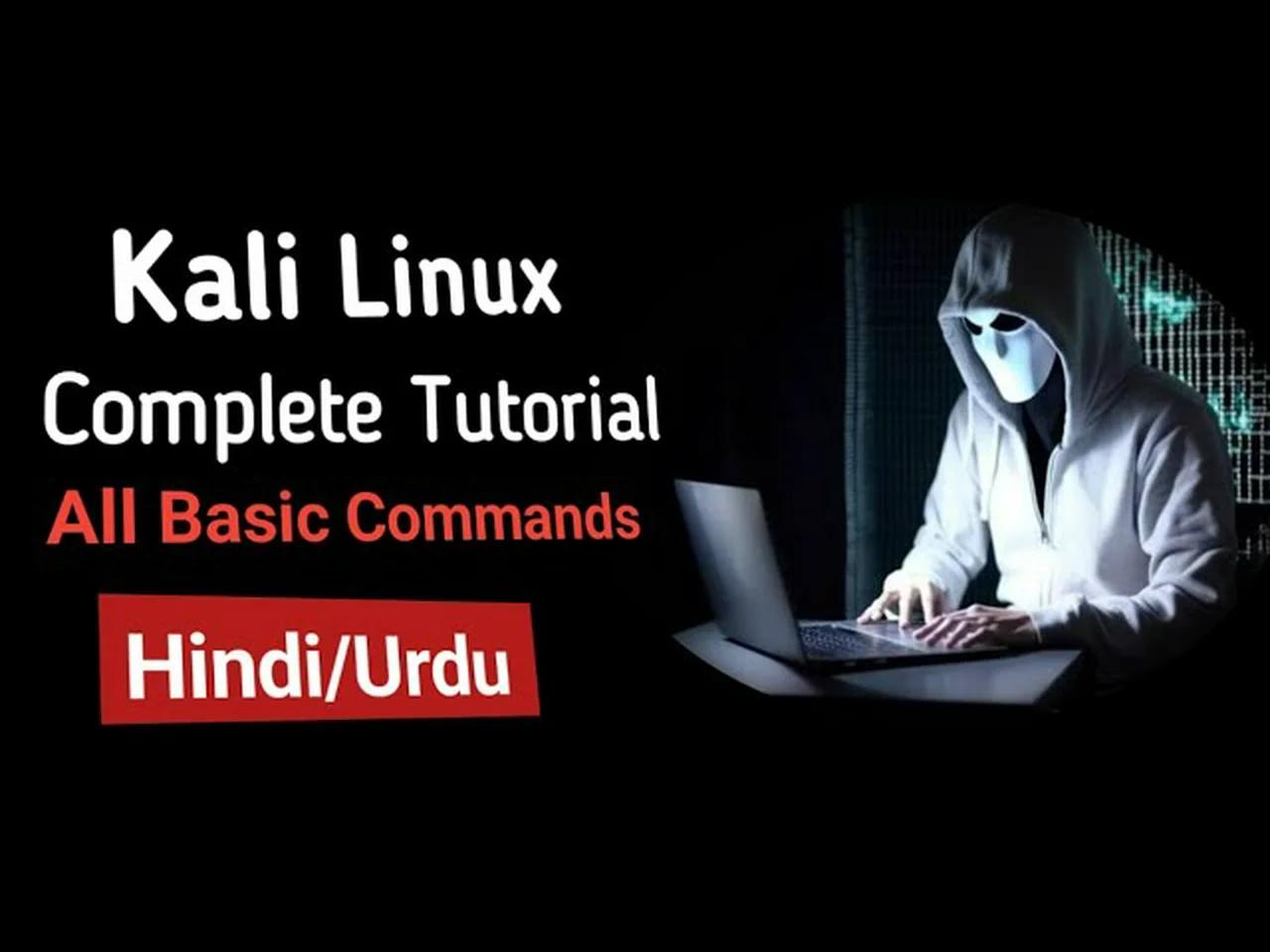 Kali Linux full course All Basic linux Commands Complete Guide for beginners in Hindi Urdu
