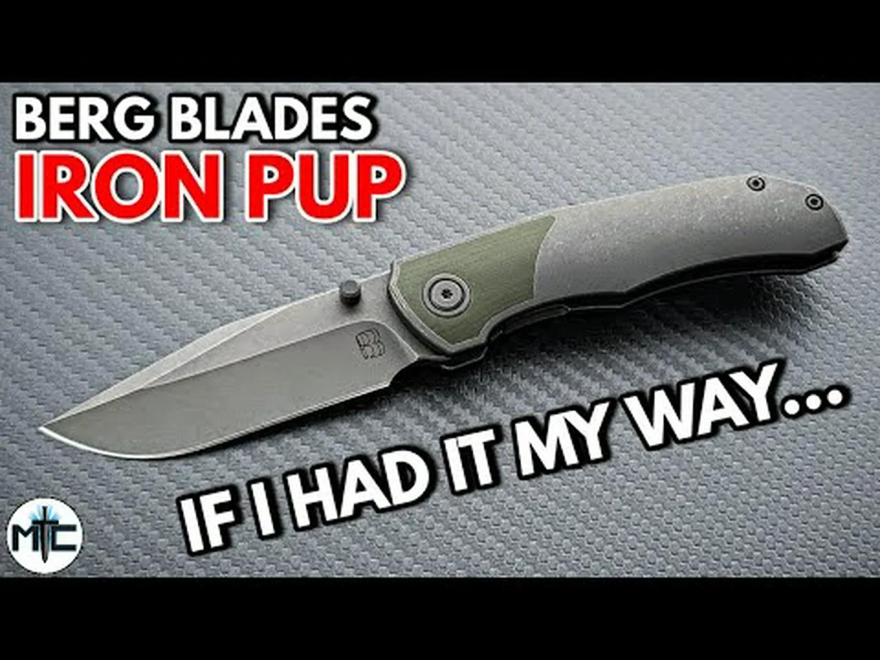 Berg Blades Iron Pup Folding Knife - Overview and Review