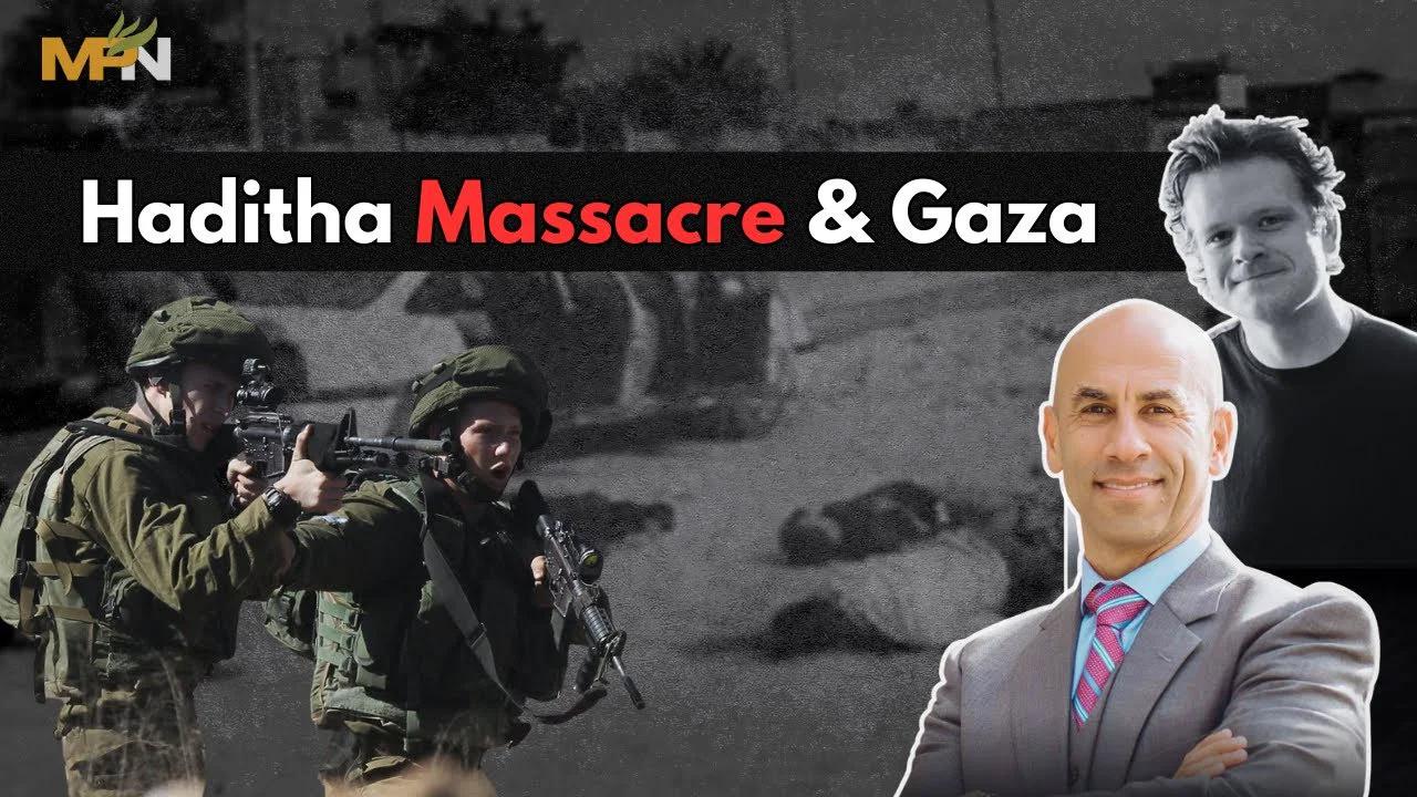 The Haditha Massacre: Imperialism and Impunity w/ Former Marine Corps ...