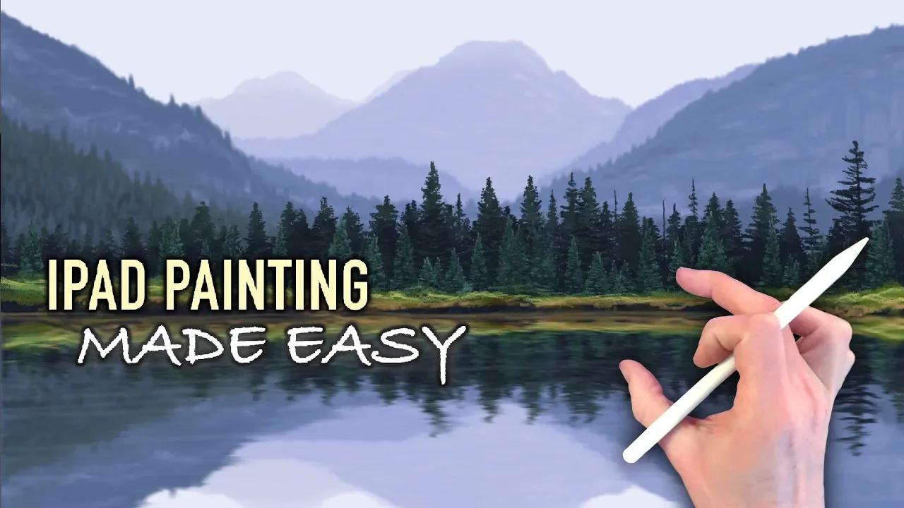 IPAD PAINTING MADE EASY - Mountain Lake Forest landscape Procreate tutorial