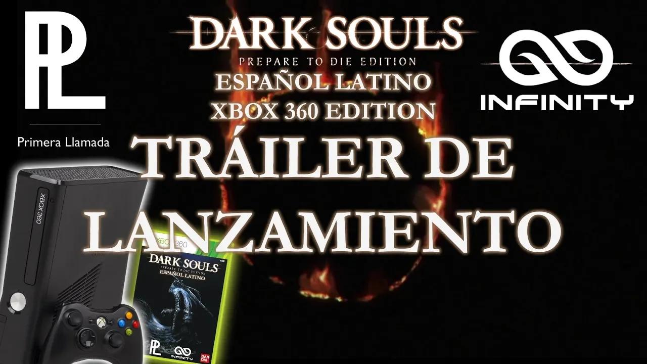 Dark Souls Prepare to Die Edition | MOD en ESPAÑOL LATINO XBOX 360 | ¡TRÁILER DE LANZAMIENTO!