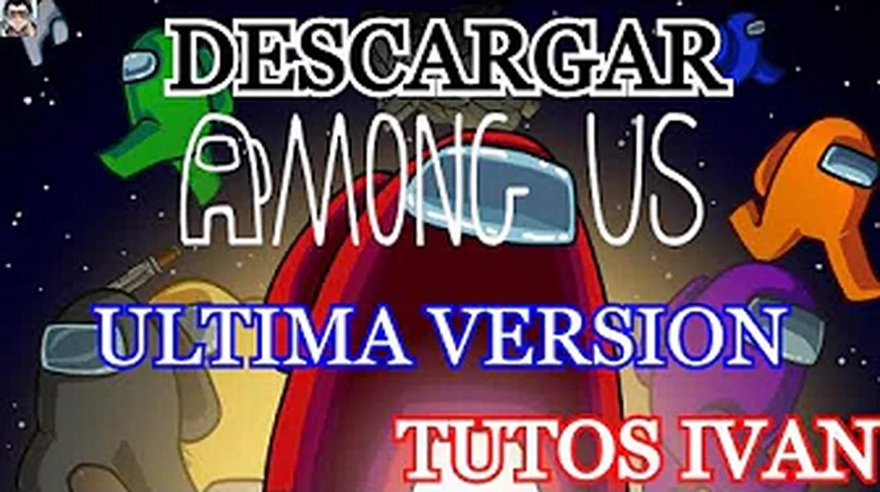 Descargar E Instalar | AMONG US + Online | Para PC | Español | Portable ...